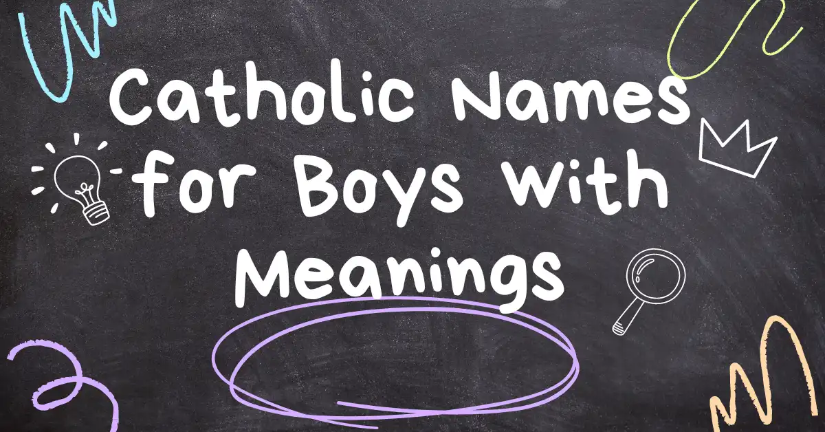 Catholic Names for Boys | Traditional and Modern Options - KONKANI LEARN