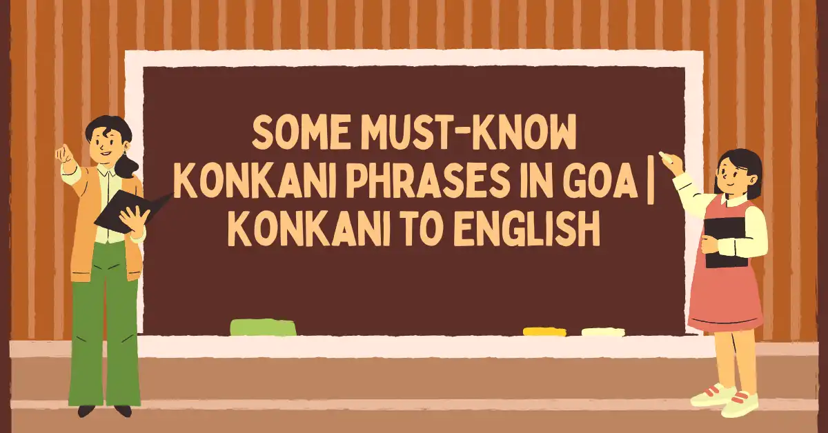 Some Must-Know Konkani Phrases in Goa | Konkani to English - KONKANI LEARN