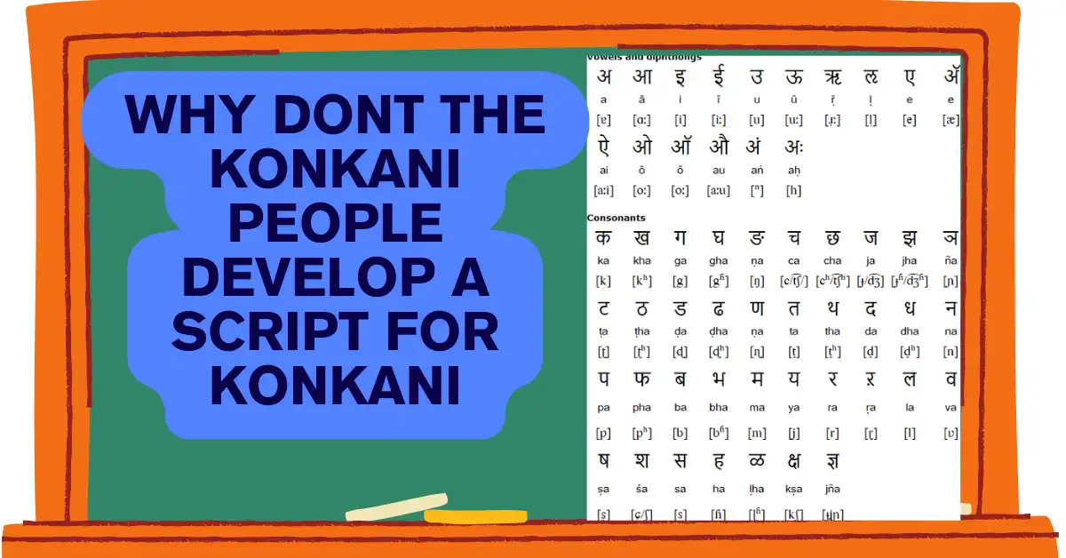 Why Dont the Konkani People Develop a Script for Konkani - KONKANI LEARN